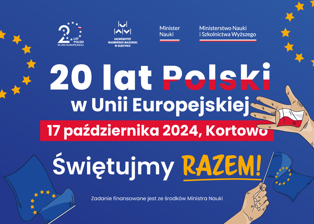 Świętujmy razem 20 lat Polski w Unii Europejskiej - Radio UWM FM